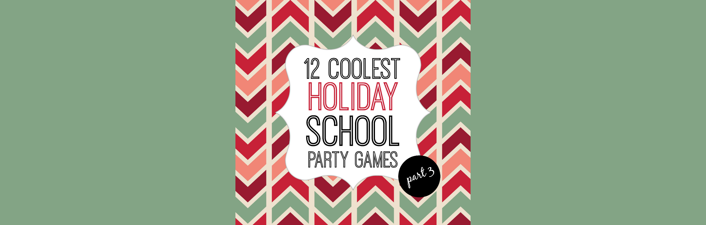 12 Coolest Holiday School Party Games - Part 3